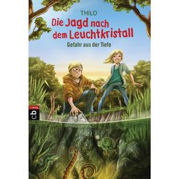 cbj Die Jagd nach dem Leuchtkristall 02 - Gefahr aus der Tiefe