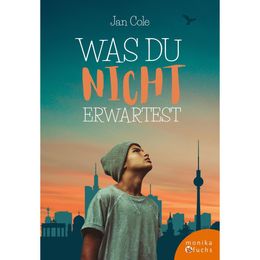 Was du nicht erwartest