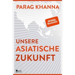 Unsere asiatische Zukunft