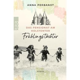 Das Pensionat am Holstentor: Fr&uuml;hlingst&ouml;chter