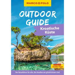 MARCO POLO OUTDOOR GUIDE Reisef&uuml;hrer Kroatische K&uuml;ste