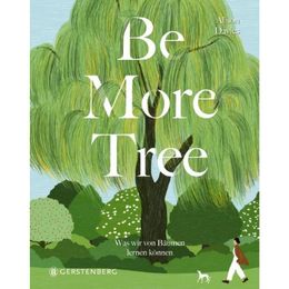 GERSTENBERG Be More Tree