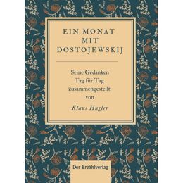 Ein Monat mit Dostojewskij
