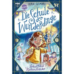 Die Schule der Wunderdinge (1). Hokus Pokus Kerzenst&auml;nder