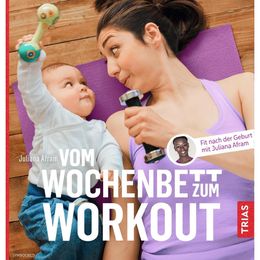 Trias Vom Wochenbett zum Workout
