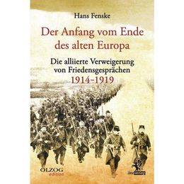 Der Anfang vom Ende des alten Europa
