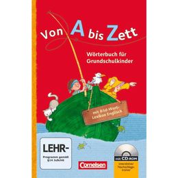 Von A bis Zett: W&ouml;rterbuch mit Bild-Wort-Lexikon Englisch und CD-ROM