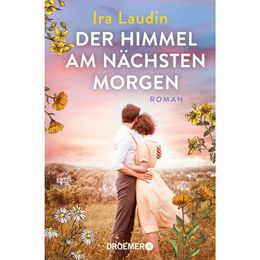 Droemer Knaur Verlagsgruppe Der Himmel am n&auml;chsten Morgen