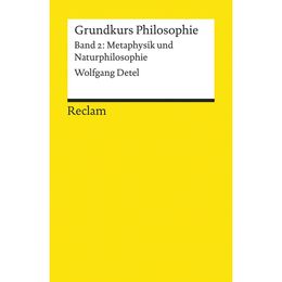 Grundkurs Philosophie Band 2. Metaphysik und Naturphilosophie