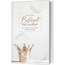 Befl&uuml;gelt statt ersch&ouml;pft