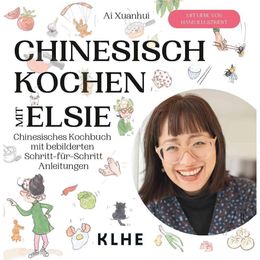 Chinesisch kochen mit Elsie
