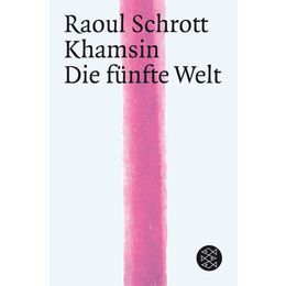 Khamsin / Die F&uuml;nfte Welt