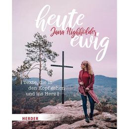 heute ewig