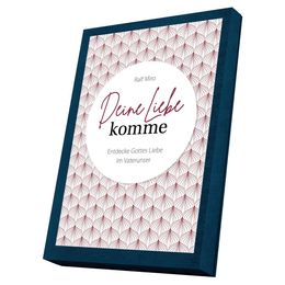 Karten-Box &raquo;Deine Liebe komme&laquo;