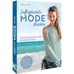 Christophorus Verlag Luftigleichte Mode stricken