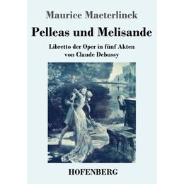 Hofenberg Pelleas und Melisande