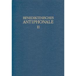 Benediktinisches Antiphonale I-III /Benediktinisches Antiphonale Band II