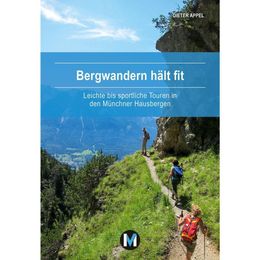 Bergwandern h&auml;lt fit