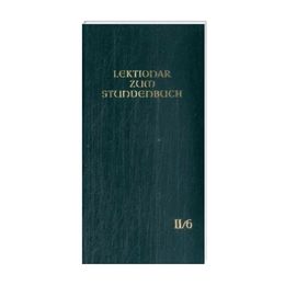 Lektionar: Die Feier des Stundengebetes, Heft 6