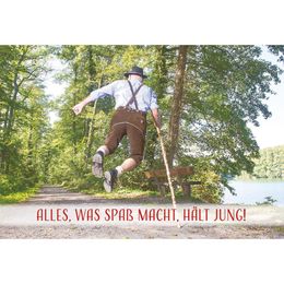 Geburtstagskarte - Alles, was Spa&szlig; macht, h&auml;lt jung! (6 St&uuml;ck)
