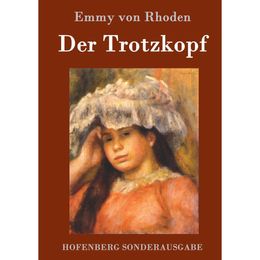 Hofenberg Der Trotzkopf