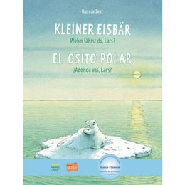 Kleiner Eisb&auml;r - Wohin f&auml;hrst du, Lars? Kinderbuch Deutsch-Spanisch
