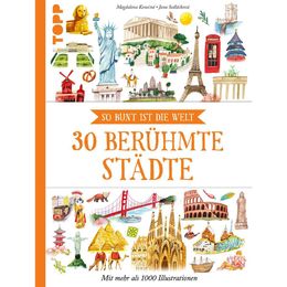 30 ber&uuml;hmte St&auml;dte