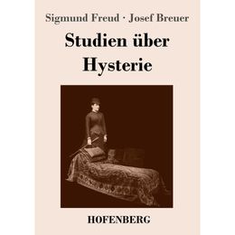 Hofenberg Studien &uuml;ber Hysterie