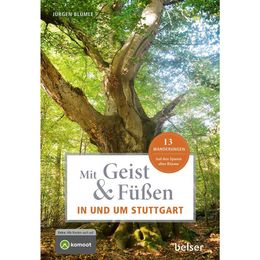 Mit Geist & F&uuml;&szlig;en in und um Stuttgart