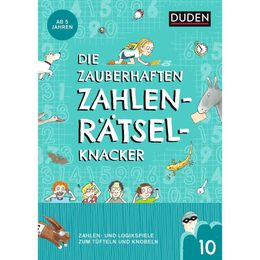 Die zauberhaften Zahlenr&auml;tselknacker (Band 10)