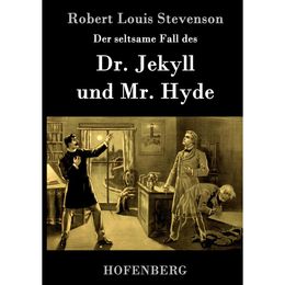 Hofenberg Der seltsame Fall des Dr. Jekyll und Mr. Hyde