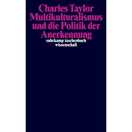Multikulturalismus und die Politik der Anerkennung