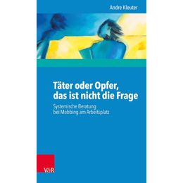 T&auml;ter oder Opfer, das ist nicht die Frage