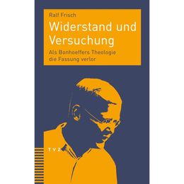 Widerstand und Versuchung