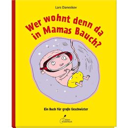 Klett Kinderbuch Wer wohnt denn da in Mamas Bauch?