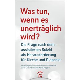 G&uuml;tersloher Verlagshaus Was tun, wenn es unertr&auml;glich wird?