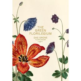 Das gr&uuml;ne Florilegium