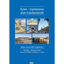Syrien - Impressionen einer Kulturlandschaft