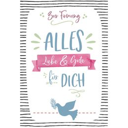 Gl&uuml;ckwunschkarte - Zur Firmung alles Liebe & Gute f&uuml;r dich (6 St&uuml;ck)