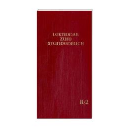 Lektionar: Die Feier des Stundengebetes, Heft 2
