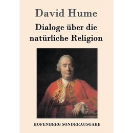 Hofenberg Dialoge &uuml;ber die nat&uuml;rliche Religion