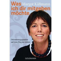 Was ich dir mitgeben m&ouml;chte