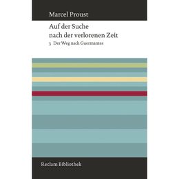 Auf der Suche nach der verlorenen Zeit. Band 3: Der Weg nach Guermantes