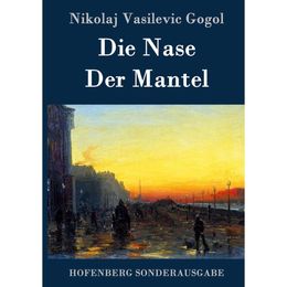 Hofenberg Die Nase / Der Mantel