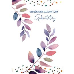Gl&uuml;ckwunschkarte - Wir w&uuml;nschen alles Gute zum Geburtstag (6 St&uuml;ck)