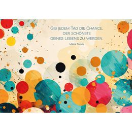 Postkarte - Gib jedem Tag die Chance... (10 St&uuml;ck)