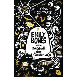 Emily Bones - Die Stadt der Geister