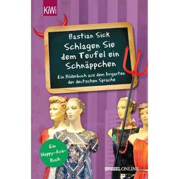 "Schlagen Sie dem Teufel ein Schn&auml;ppchen"