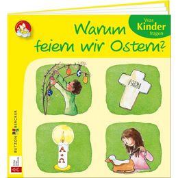 Warum feiern wir Ostern? (1 St&uuml;ck)