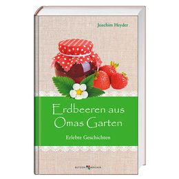 Erdbeeren aus Omas Garten